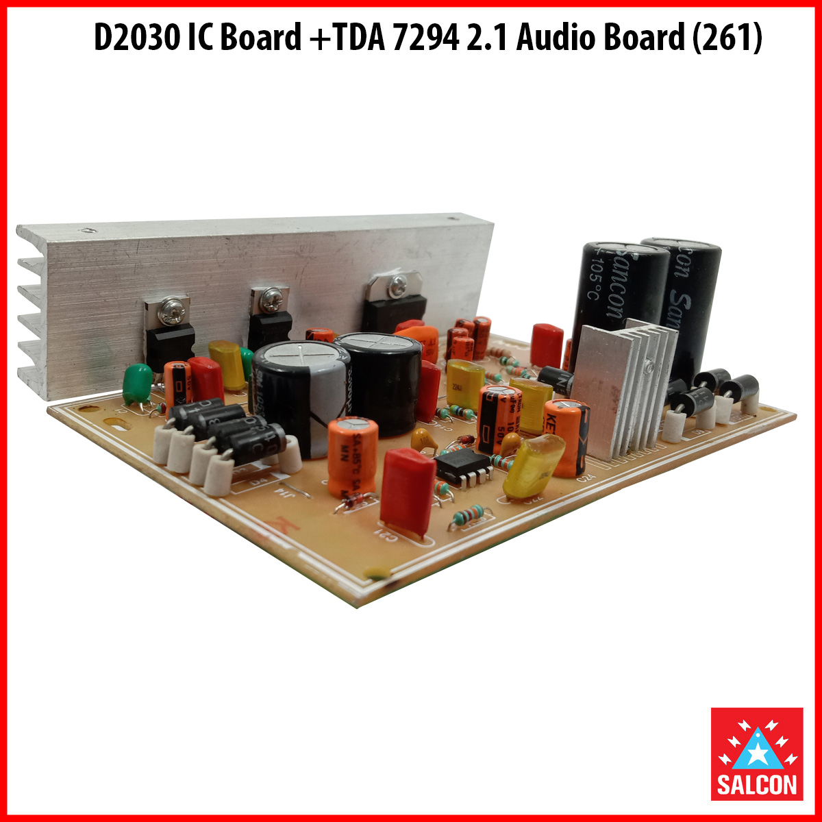 D2030 IC Board TDA 7294 2 1 Audio Board 261 Salcon Electronics